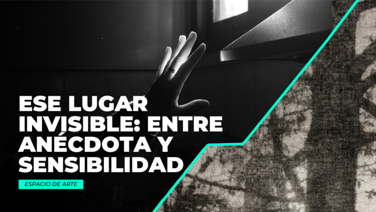 NAVE UNCUYO Nueva muestra en el Espacio de Arte: Ese lugar invisible ...